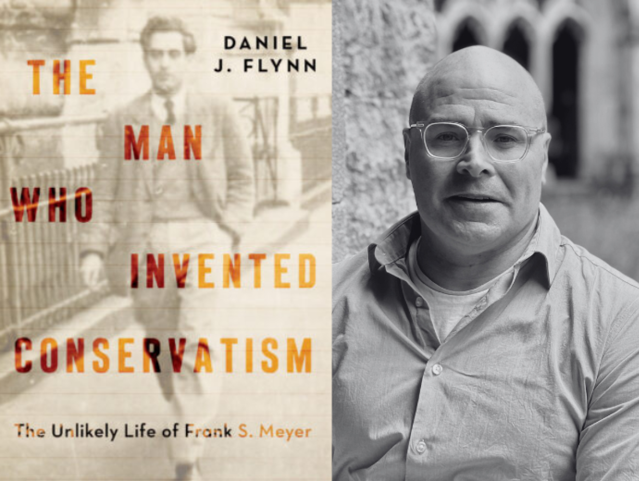 Book Talk: "The Man Who Invented Conservatism" By Daniel Flynn | Hoover Institution